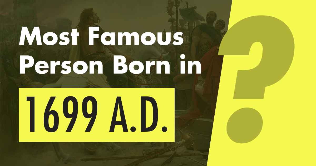 Famous People Born in 1699 - #1 is Sebastião José de Carvalho e Melo ...