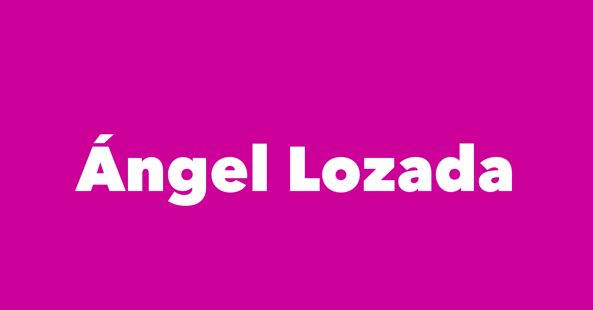 Ángel Lozada - Spouse, Children, Birthday & More