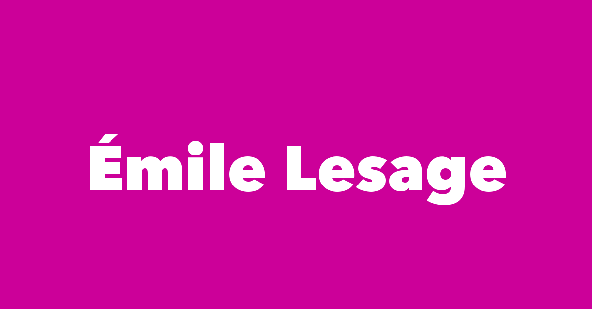 Émile Lesage - Spouse, Children, Birthday & More