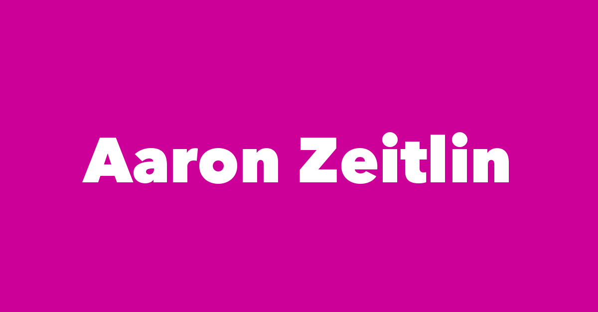 Aaron Zeitlin - Spouse, Children, Birthday & More
