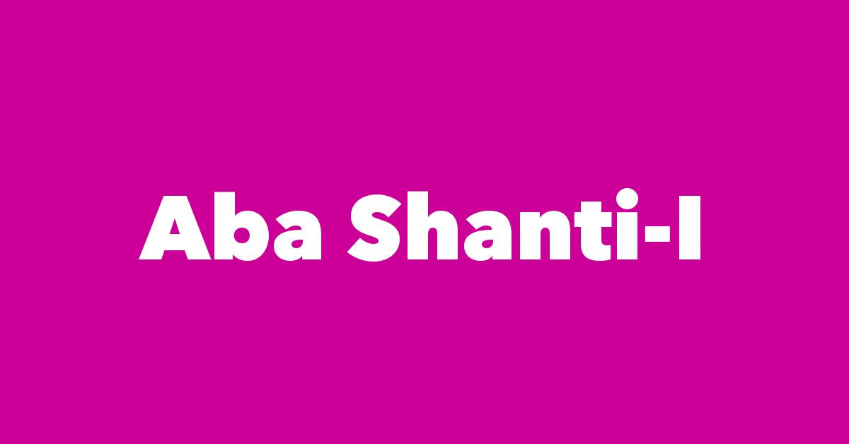 Aba Shanti-I - Spouse, Children, Birthday & More