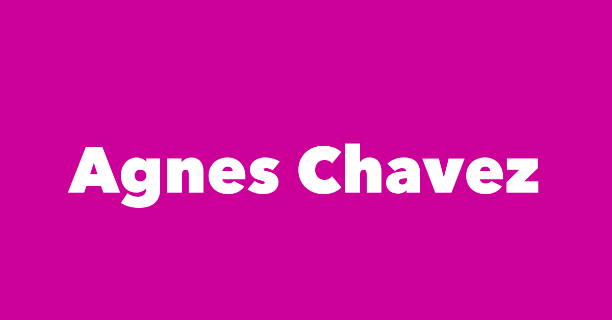 Agnes Chavez - Spouse, Children, Birthday & More