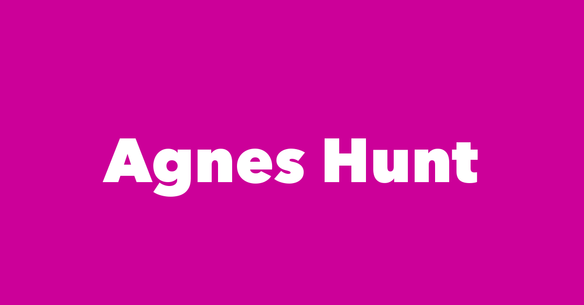 Agnes Hunt - Spouse, Children, Birthday & More