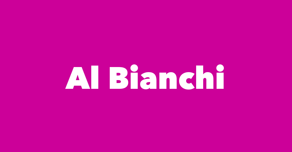 Al Bianchi - Spouse, Children, Birthday & More
