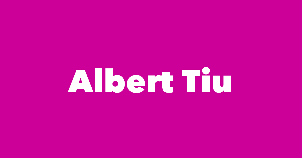 Albert Tiu - Spouse, Children, Birthday & More