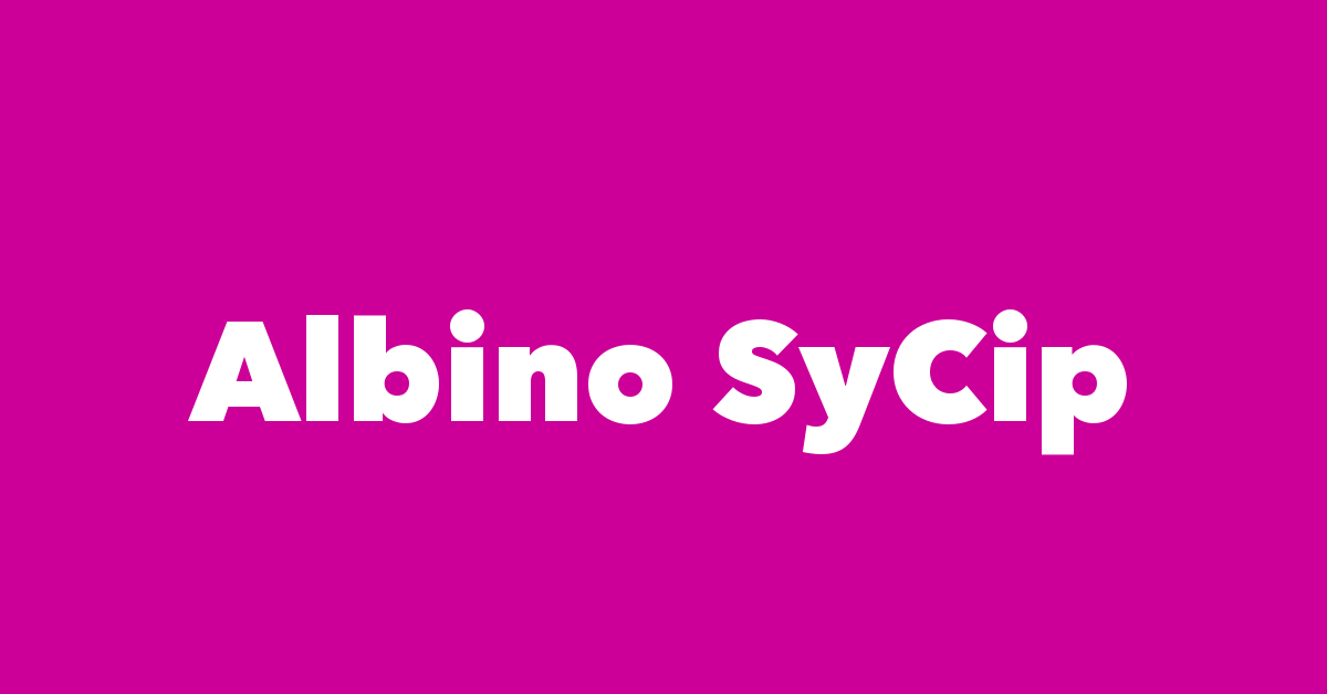 Albino SyCip - Spouse, Children, Birthday & More