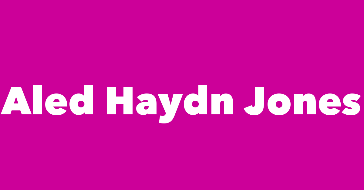 Aled Haydn Jones - Spouse, Children, Birthday & More
