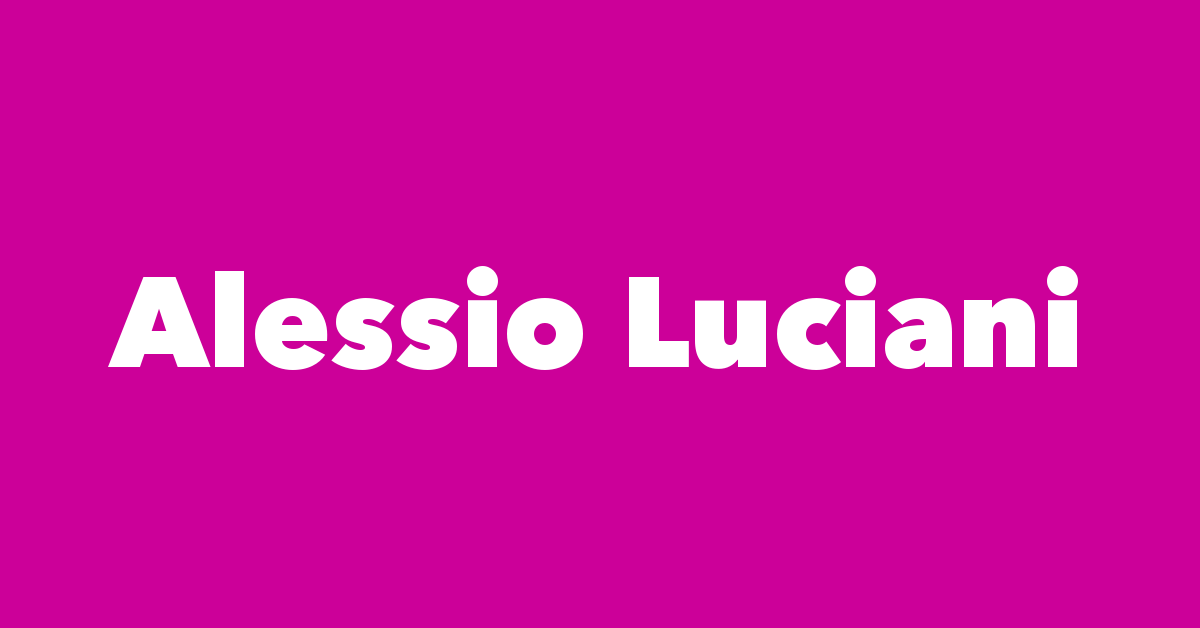 Alessio Luciani - Spouse, Children, Birthday & More