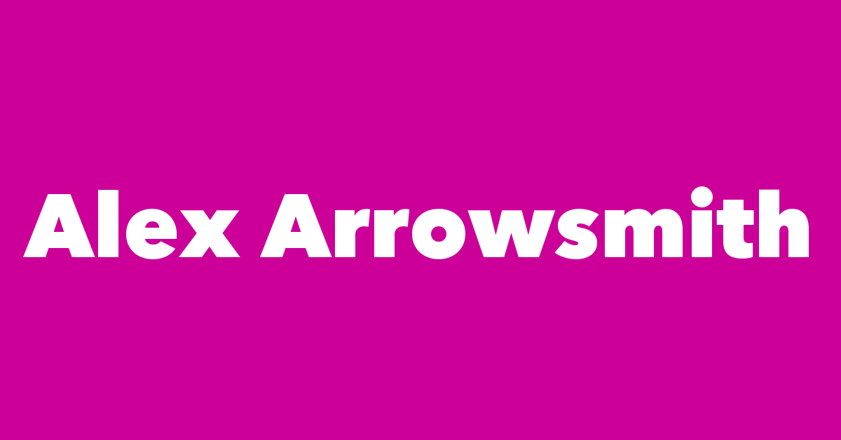 Alex Arrowsmith - Spouse, Children, Birthday & More
