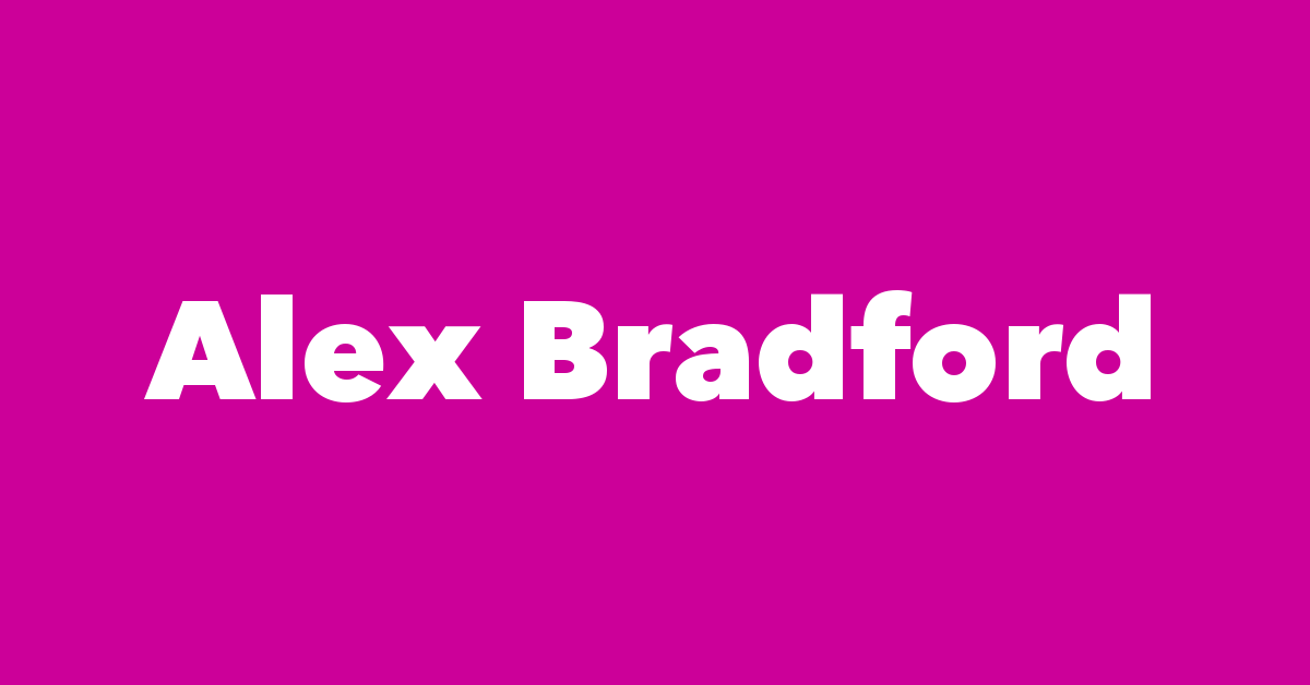 Alex Bradford - Spouse, Children, Birthday & More