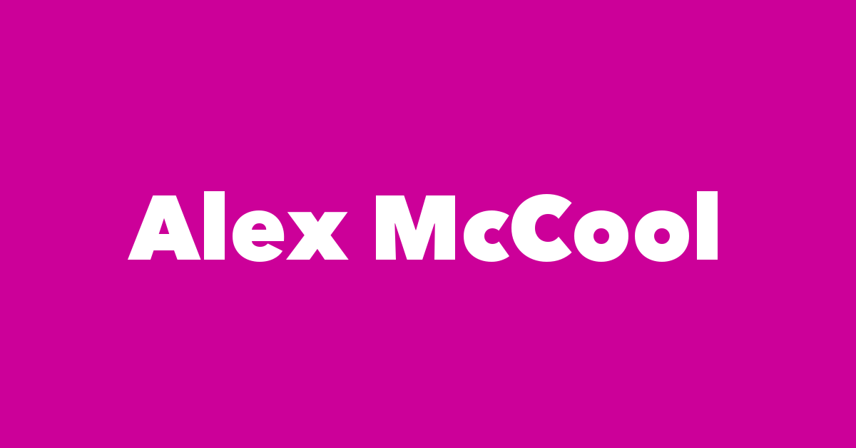 Alex McCool - Spouse, Children, Birthday & More