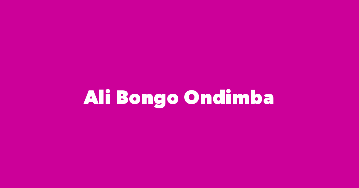 Ali Bongo Ondimba - Spouse, Children, Birthday & More