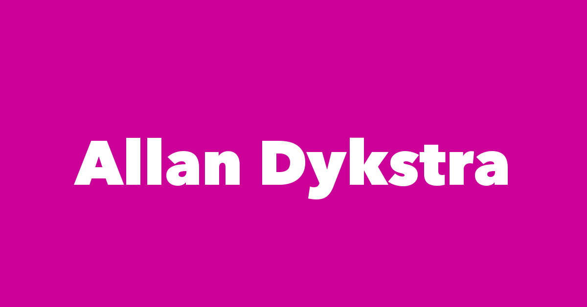 Allan Dykstra - Spouse, Children, Birthday & More