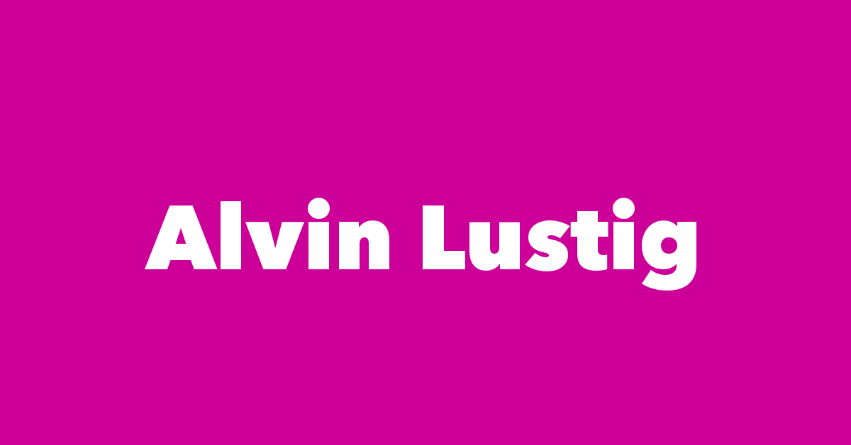 Alvin Lustig - Spouse, Children, Birthday & More