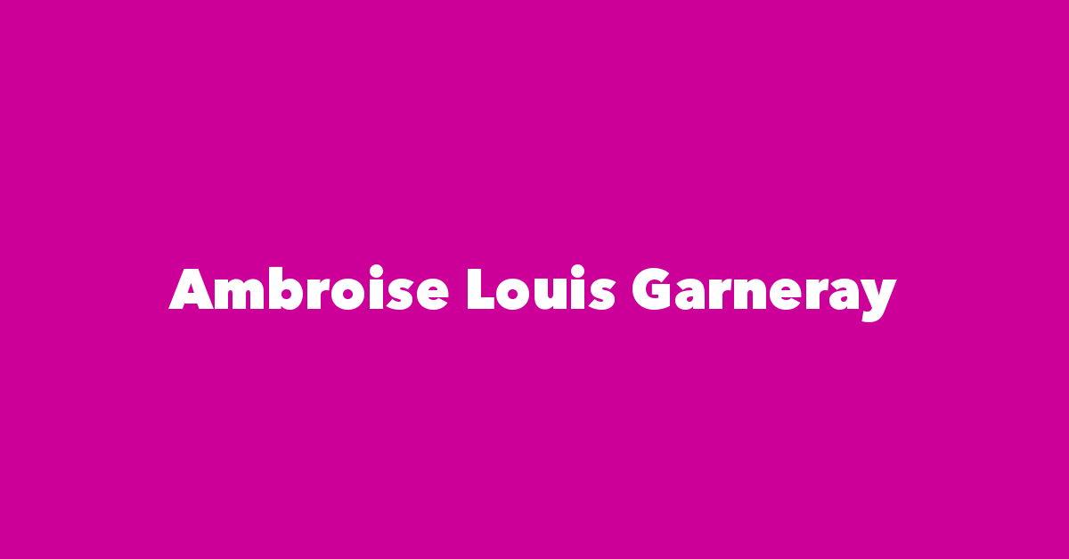 Ambroise Louis Garneray - Spouse, Children, Birthday & More