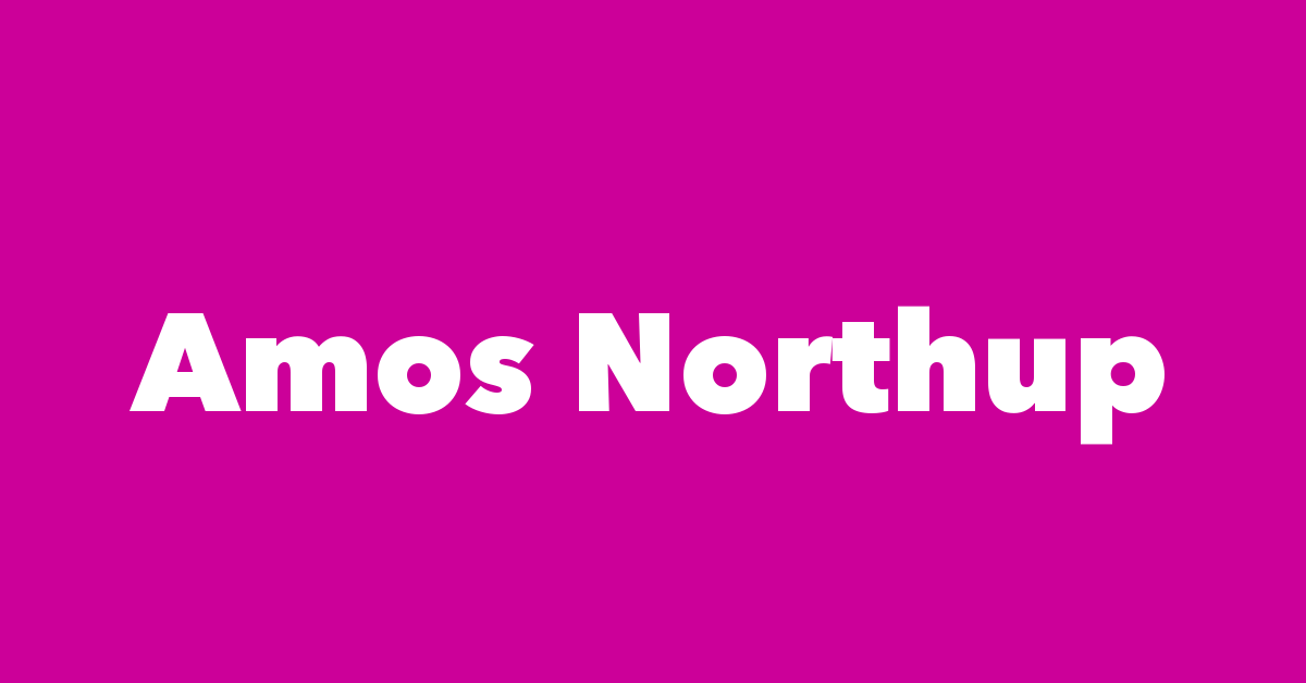 Amos Northup - Spouse, Children, Birthday & More