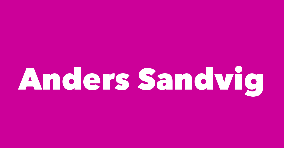 Anders Sandvig - Spouse, Children, Birthday & More