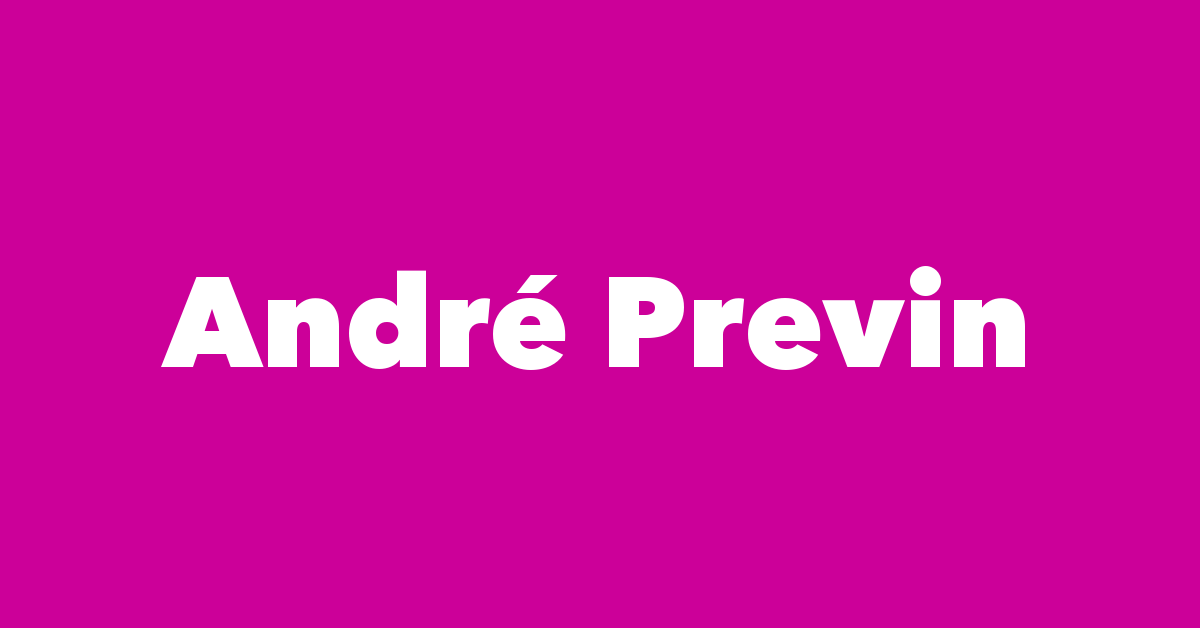 André Previn - Spouse, Children, Birthday & More