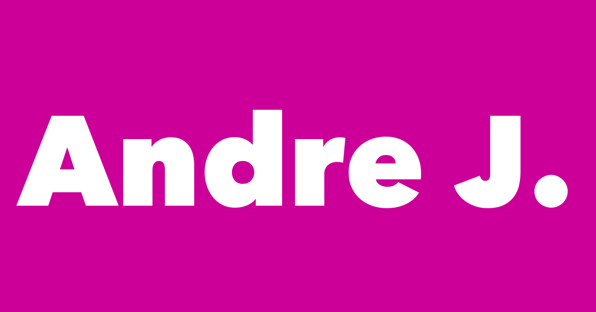 Andre J. - Spouse, Children, Birthday & More