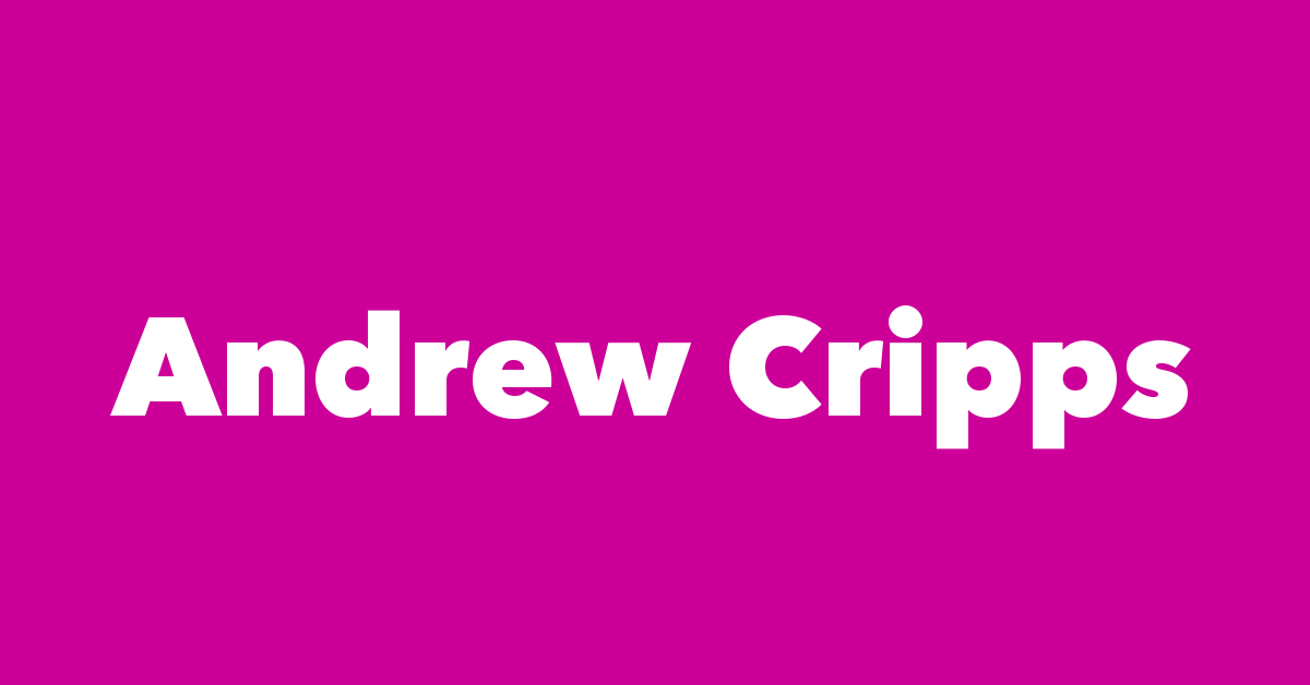 Andrew Cripps - Spouse, Children, Birthday & More