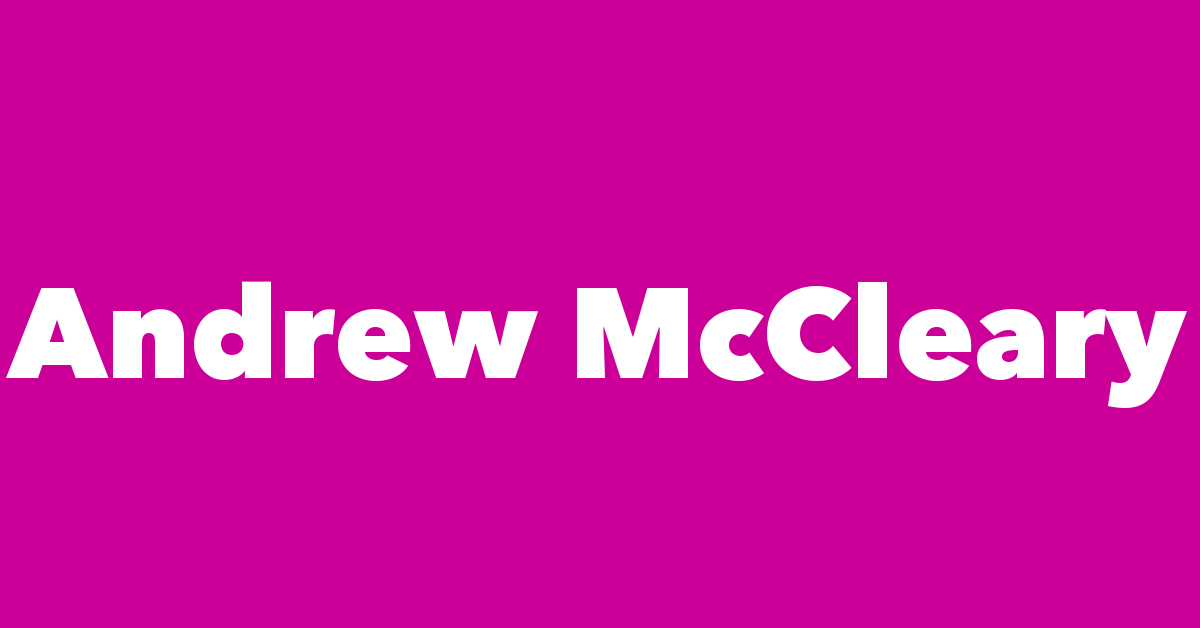 Andrew McCleary - Spouse, Children, Birthday & More