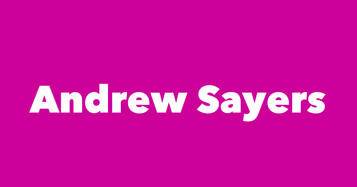 Andrew Sayers - Spouse, Children, Birthday & More