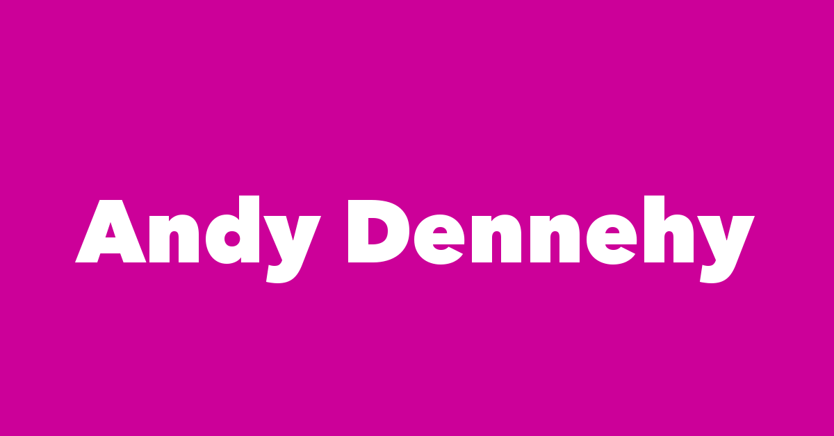Andy Dennehy - Spouse, Children, Birthday & More