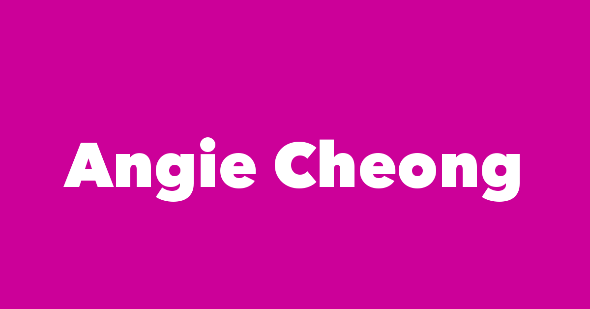 Angie Cheong - Spouse, Children, Birthday & More