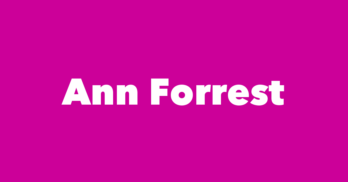 Ann Forrest - Spouse, Children, Birthday & More