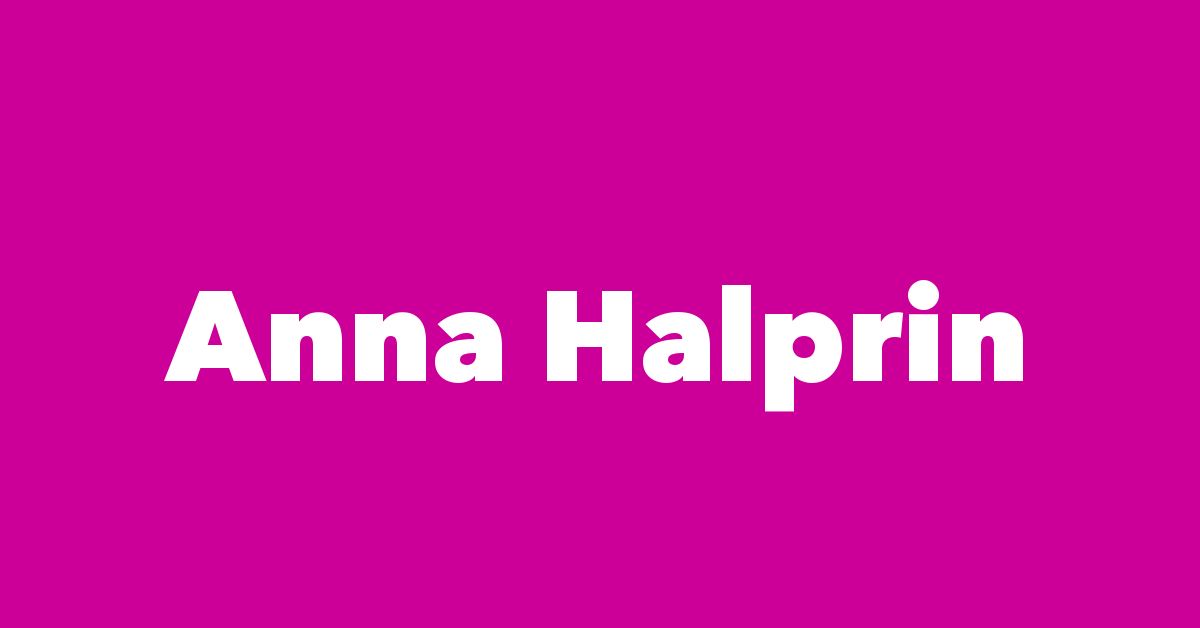 Anna Halprin - Spouse, Children, Birthday & More