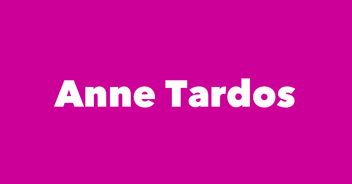 Anne Tardos - Spouse, Children, Birthday & More