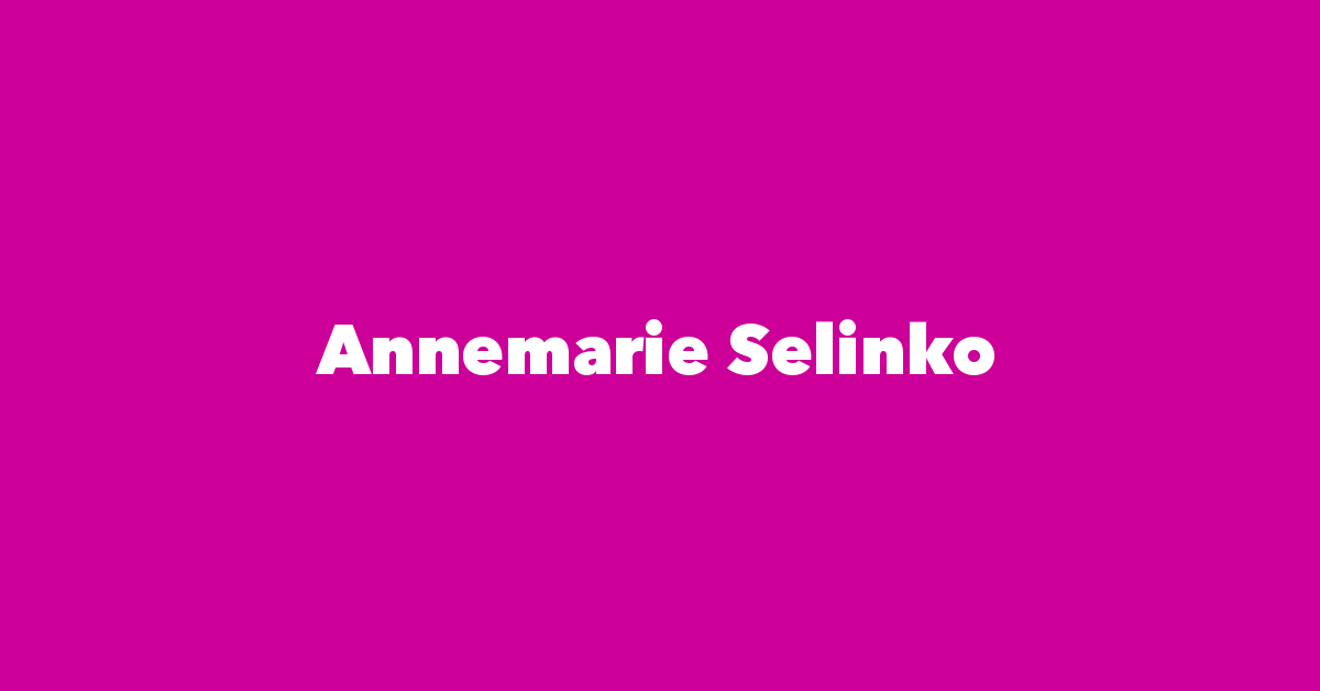Annemarie Selinko - Spouse, Children, Birthday & More