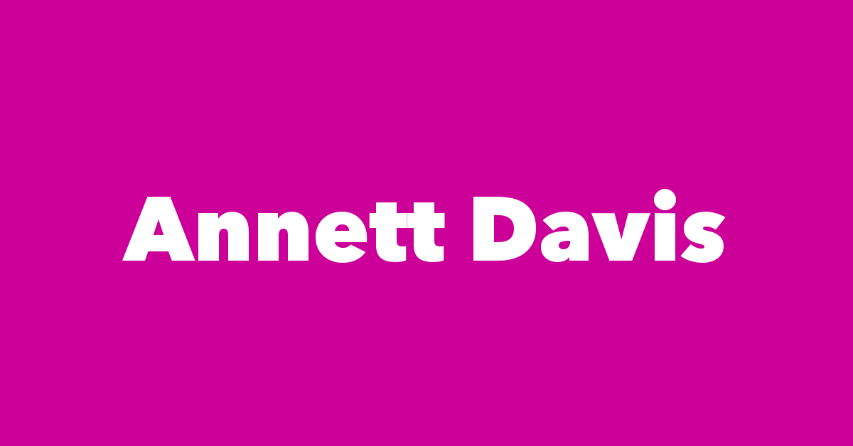 Annett Davis - Spouse, Children, Birthday & More