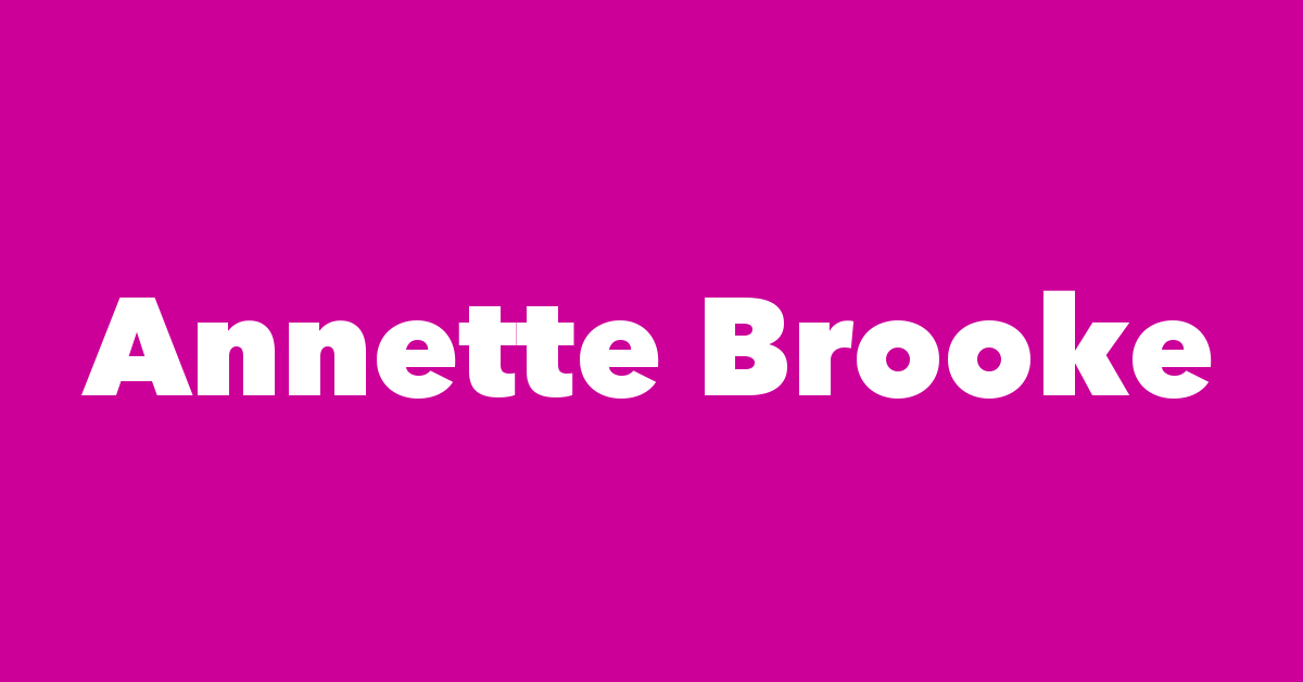 Annette Brooke - Spouse, Children, Birthday & More