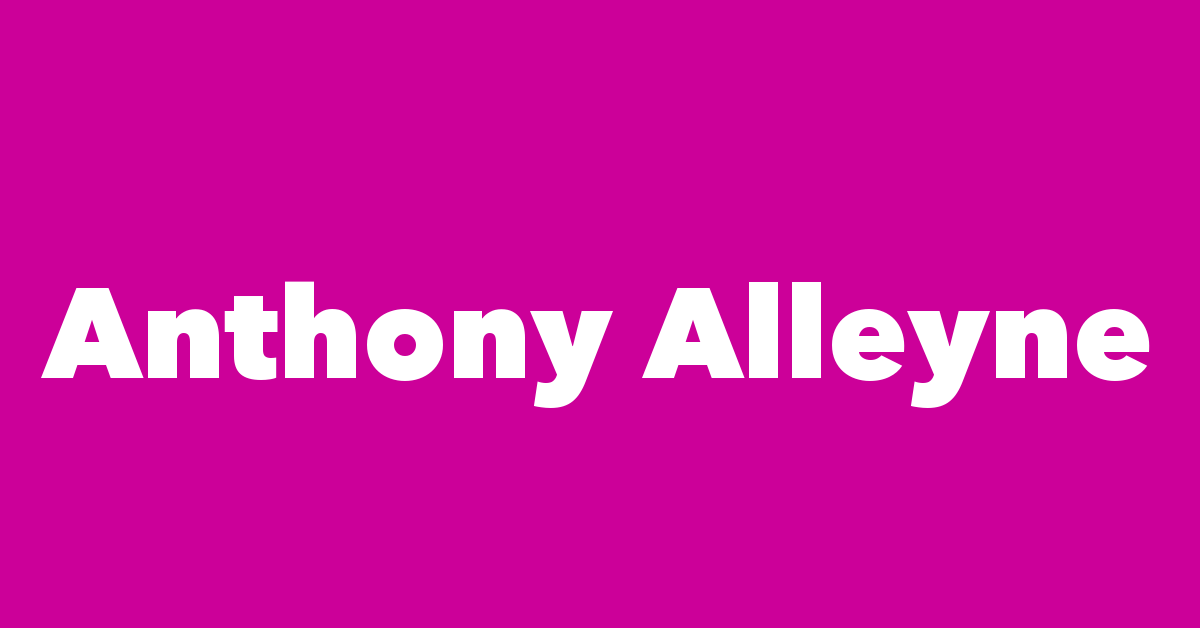 Anthony Alleyne - Spouse, Children, Birthday & More
