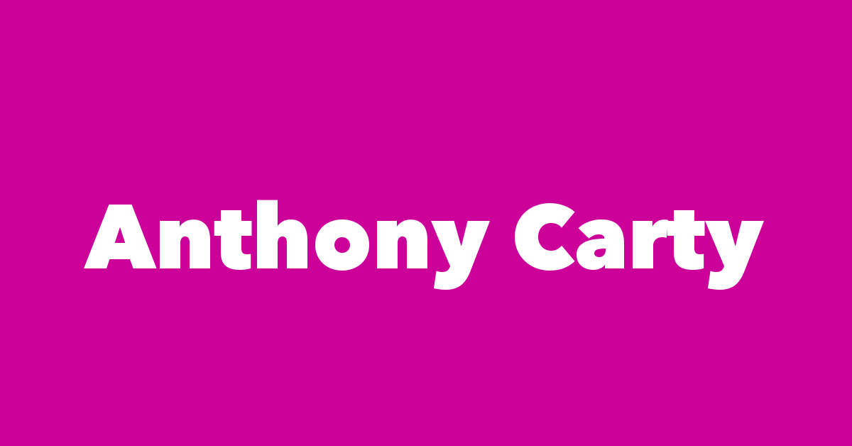 Anthony Carty - Spouse, Children, Birthday & More