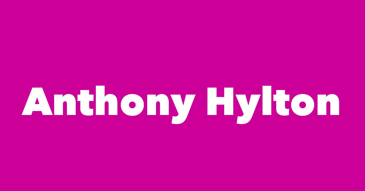Anthony Hylton - Spouse, Children, Birthday & More