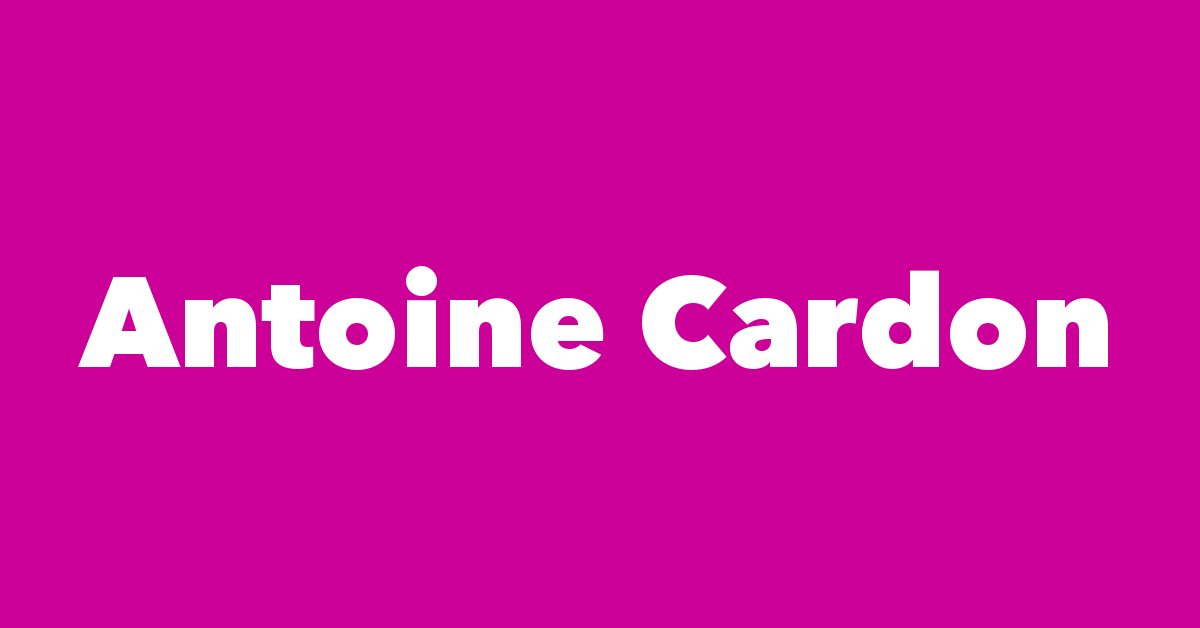 Antoine Cardon - Spouse, Children, Birthday & More