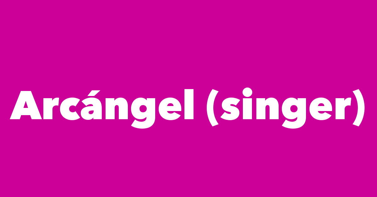 Arcángel (singer) - Spouse, Children, Birthday & More