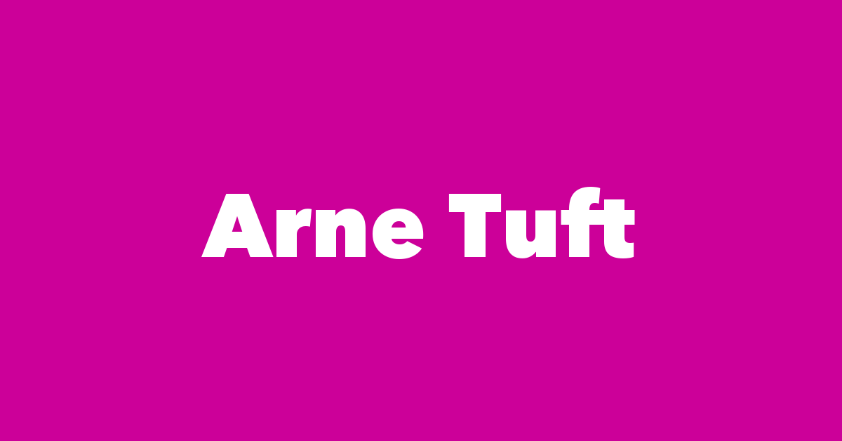 Arne Tuft - Spouse, Children, Birthday & More
