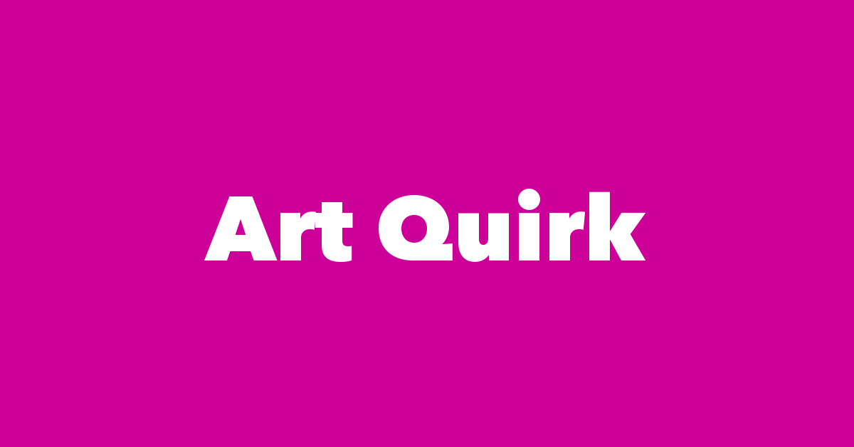 Art Quirk - Spouse, Children, Birthday & More