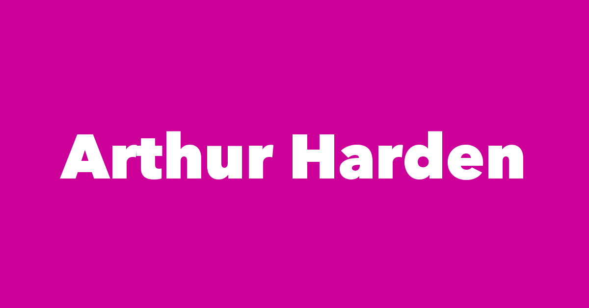 Arthur Harden - Spouse, Children, Birthday & More
