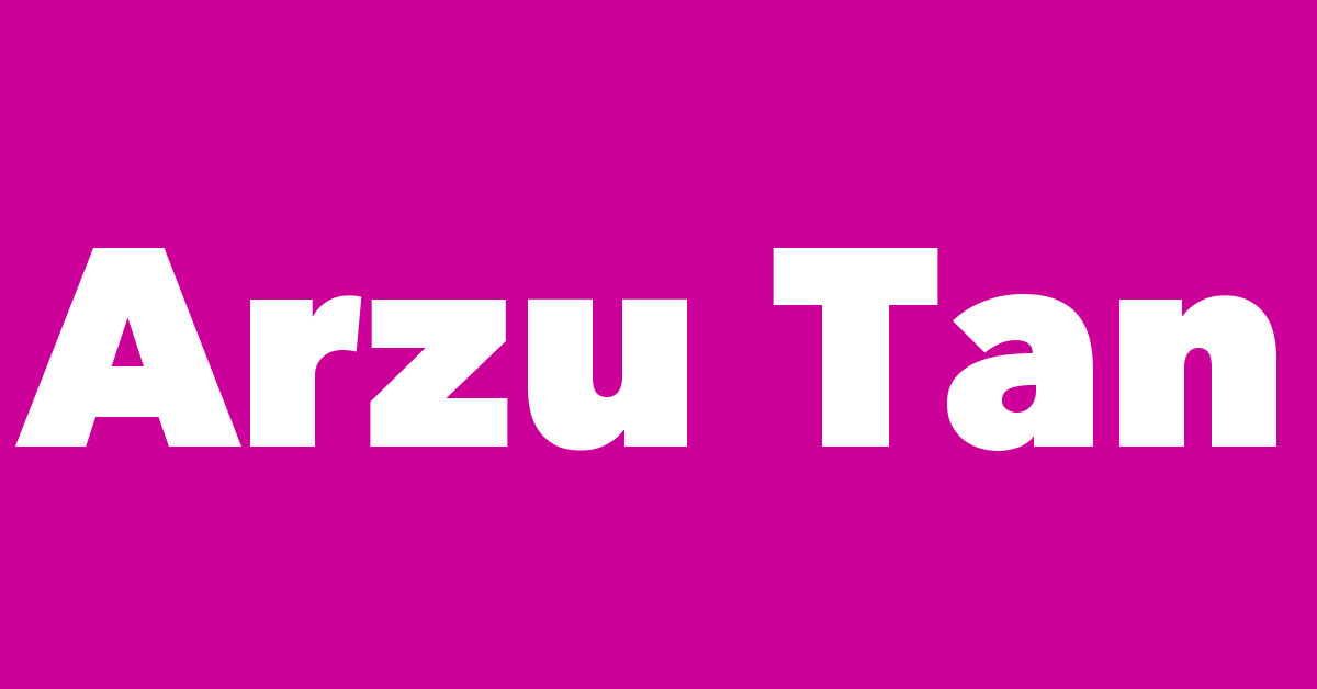 Arzu Tan - Spouse, Children, Birthday & More