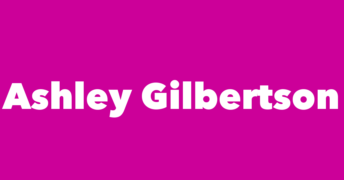 Ashley Gilbertson - Spouse, Children, Birthday & More