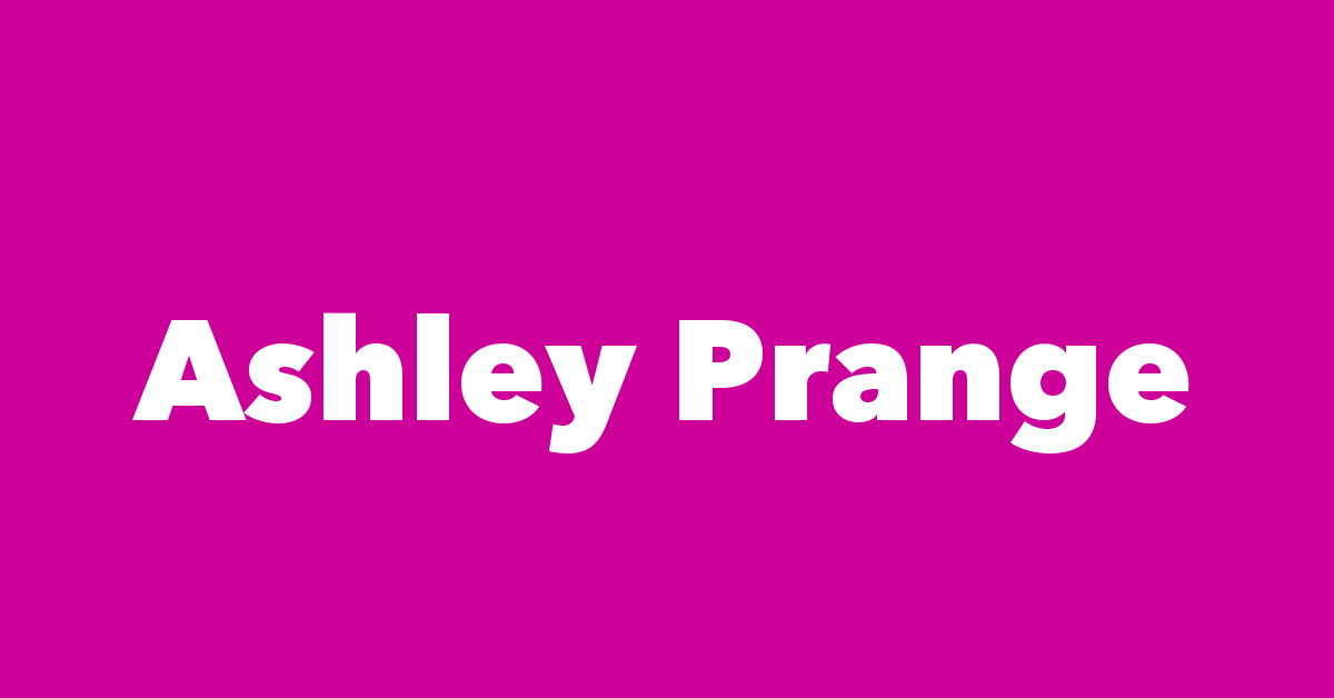 Ashley Prange - Spouse, Children, Birthday & More