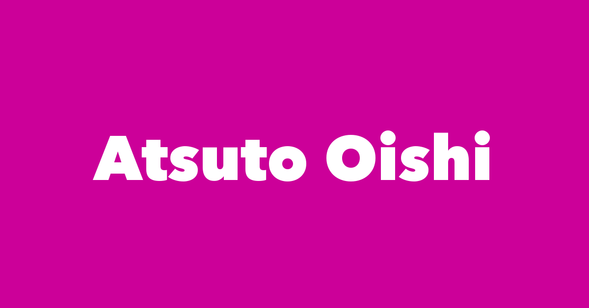 Atsuto Oishi - Spouse, Children, Birthday & More