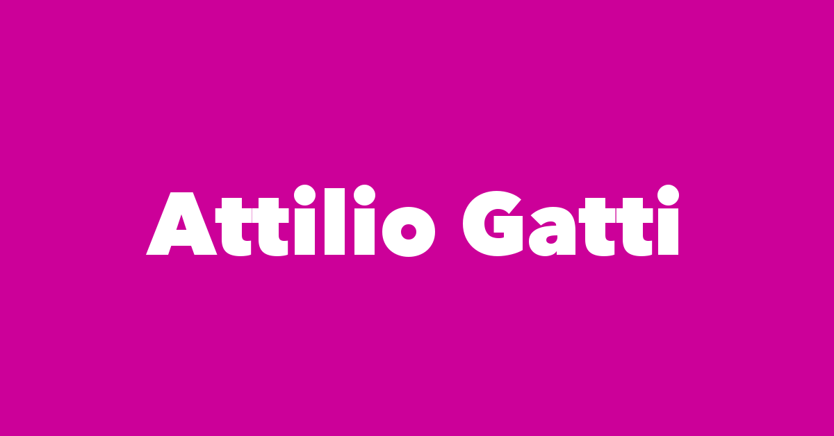 Attilio Gatti - Spouse, Children, Birthday & More