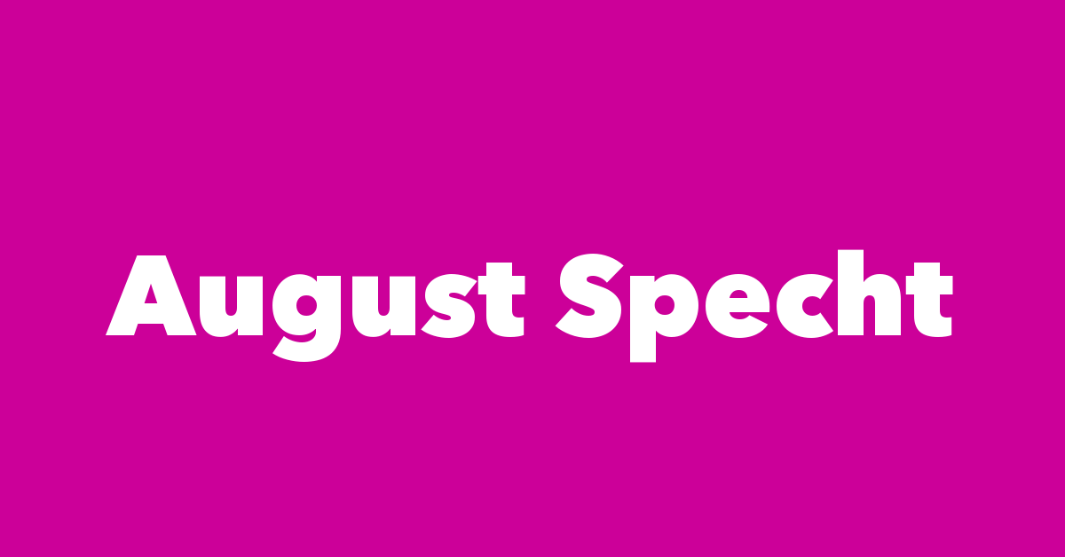 August Specht - Spouse, Children, Birthday & More