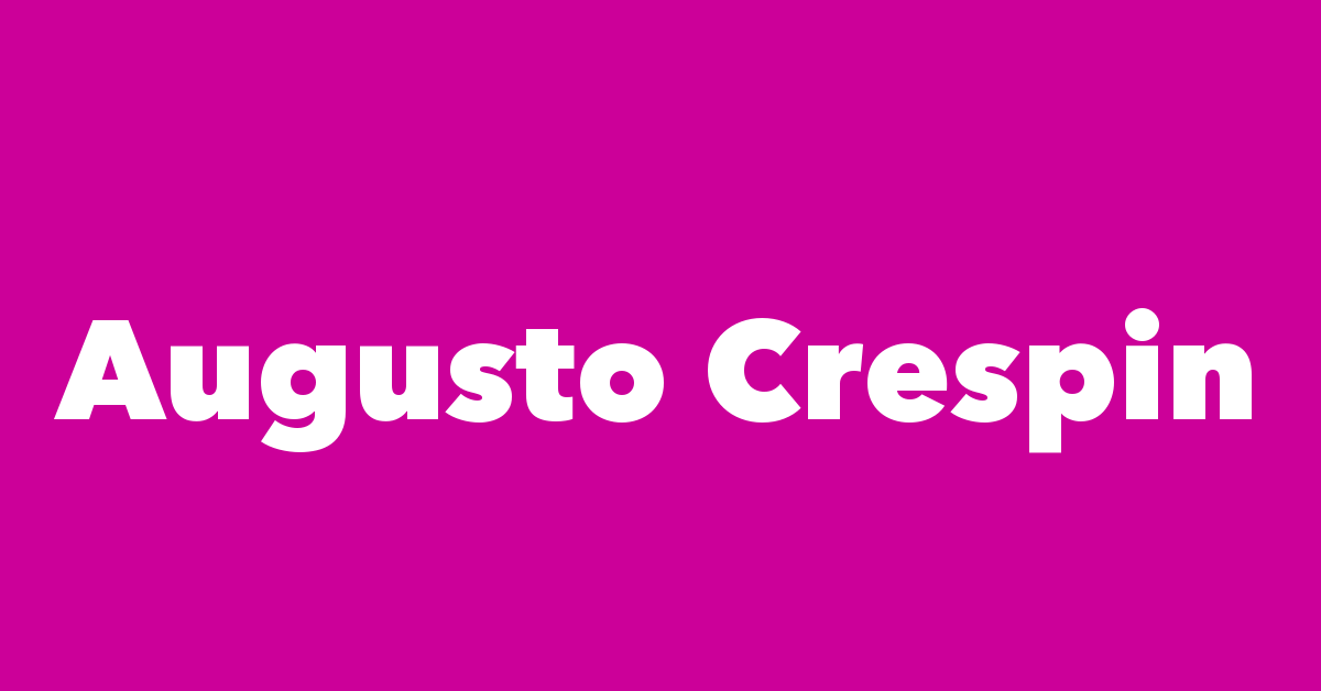 Augusto Crespin - Spouse, Children, Birthday & More