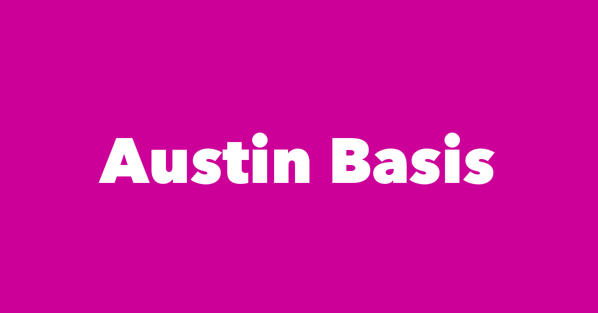 Austin Basis - Spouse, Children, Birthday & More